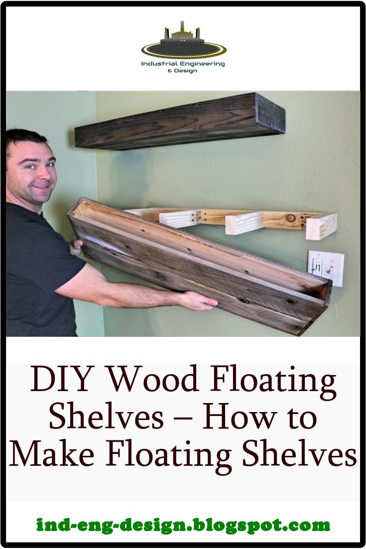 DIY Wood Floating Shelves – How to Make Floating Shelves
