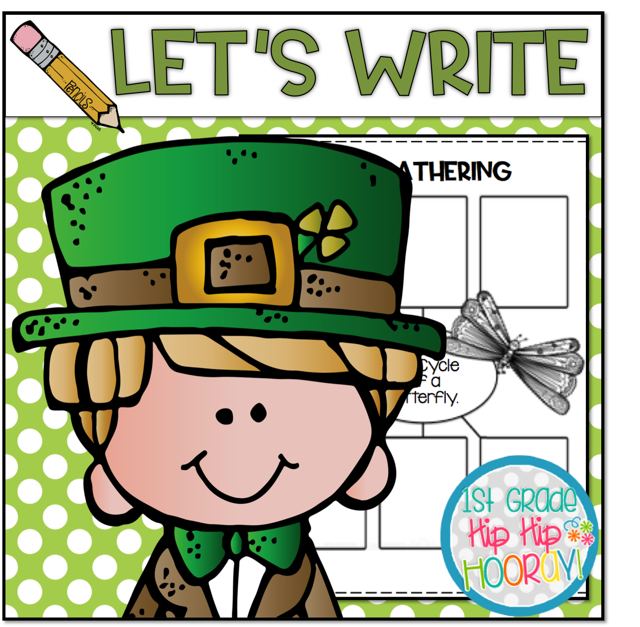 1st Grade Hip Hip Hooray!: Let's Write ... March