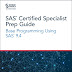 SAS Certified Specialist Prep Guide Base Programming Using SAS 9.4 ...