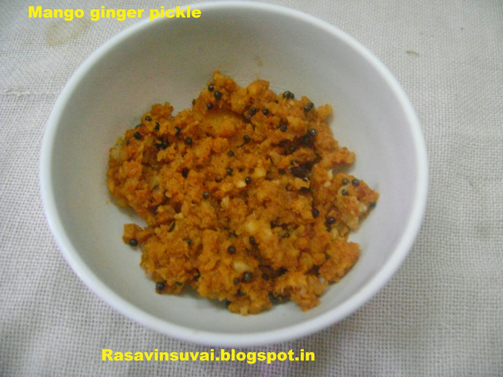 Raji Ramakrishnan : Mango ginger pickle, thokku, manga inchi urugai ...