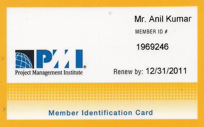 PMI (Project Management Institute) membership.