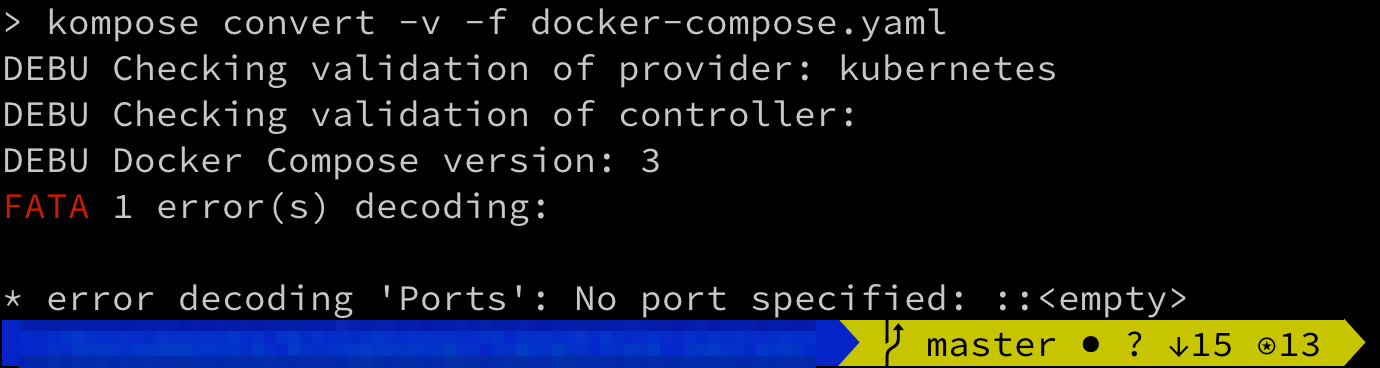 Use Kompose to convert docker-compose.yaml but got an error decoding ... Use Kompose to convert docker-compose.yaml but got an error decoding ...