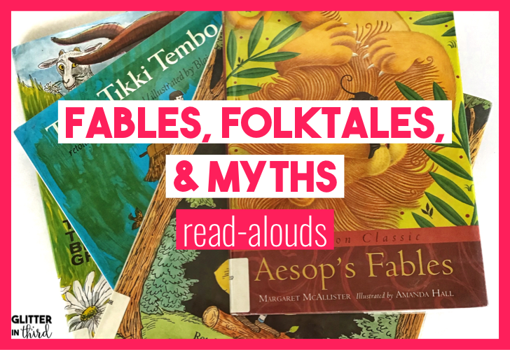 The Best Fable, Folktale, and Myth Books for Your Classroom | Glitter ...