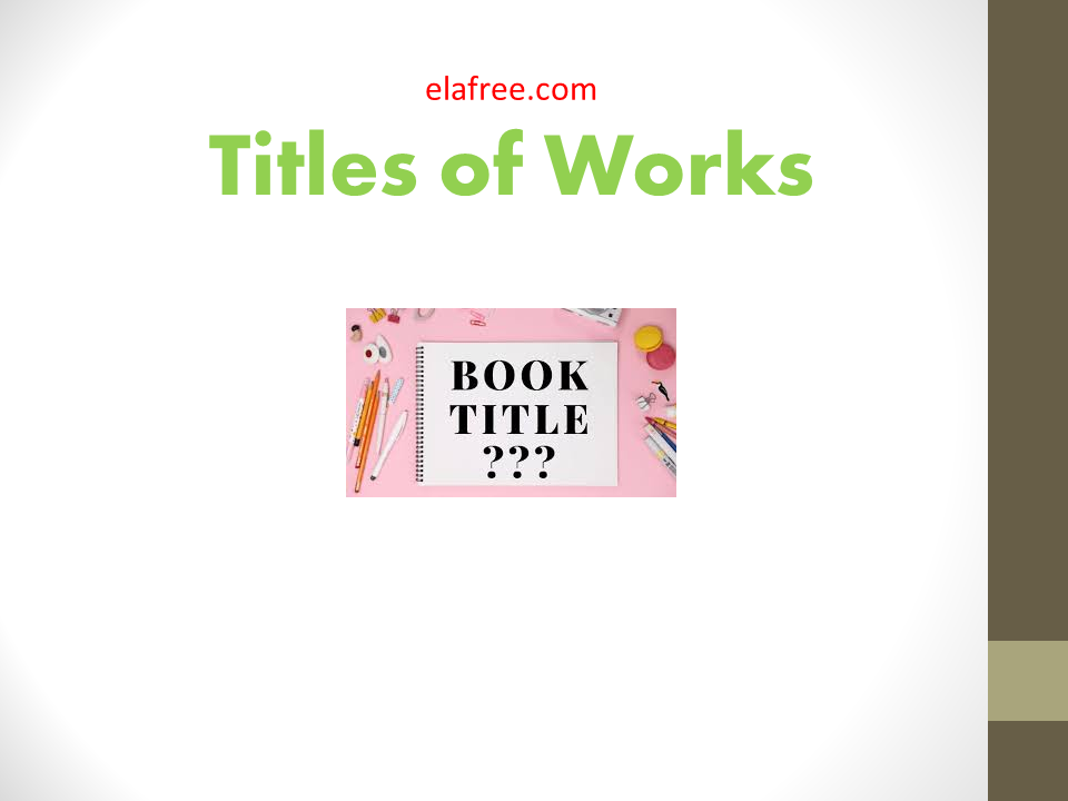 Titles of Works / Grade 6