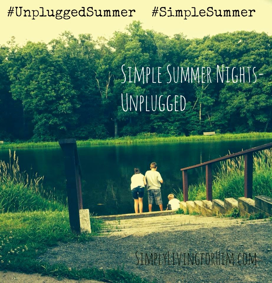 {Simple} Summer Nights Unplugged – Simply Living for Him