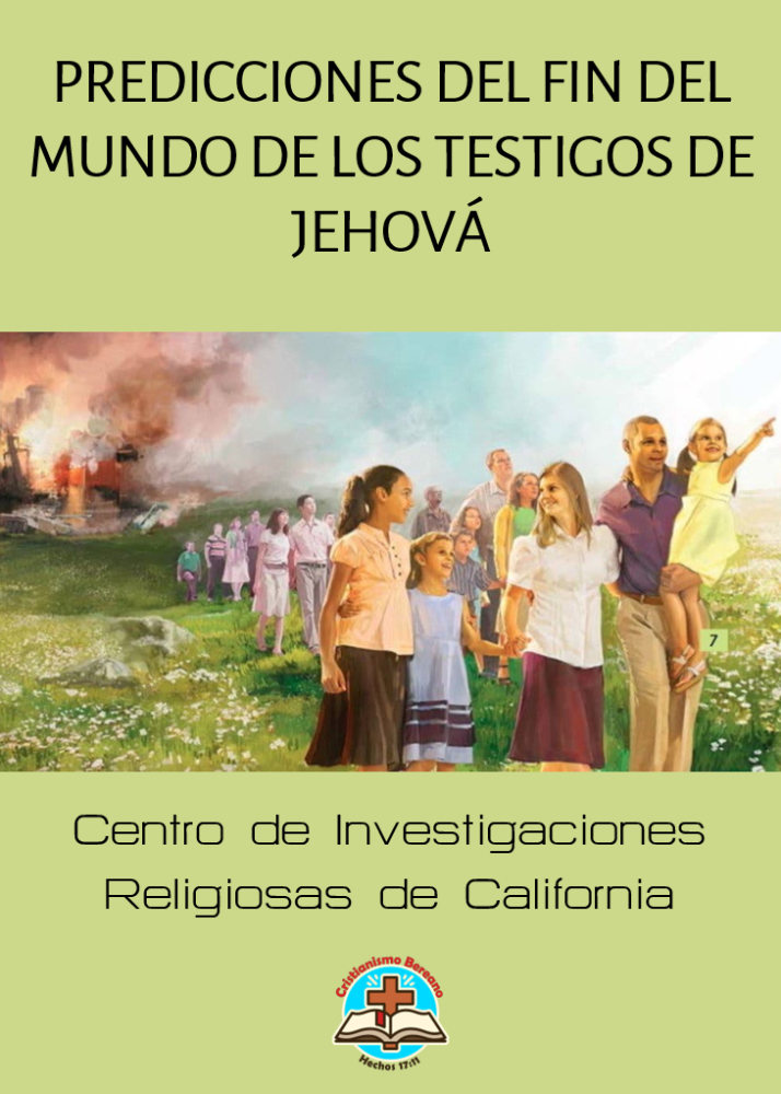 Predicciones Del Fin Del Mundo de Los Testigos de Jehová - CIR-C ...