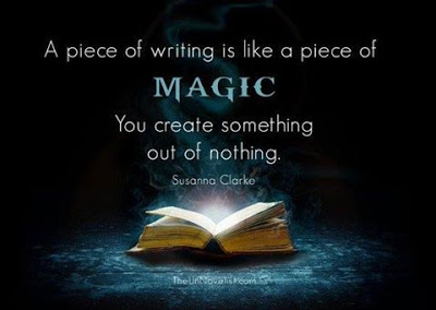 Writing is like a piece of magic.