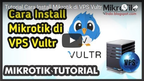 Tutorial Cara Install Mikrotik di VPS Vultr - Kumpulan Tutorial ...