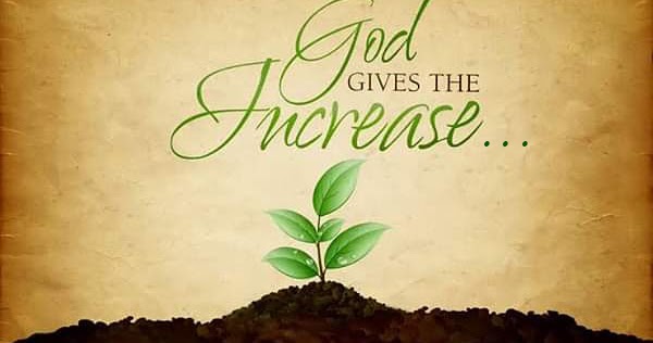 God Gives The Increase