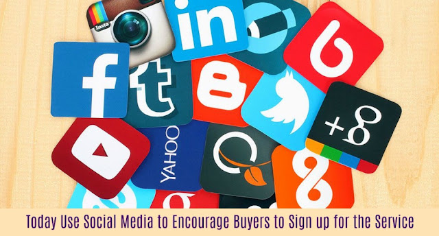 How Social Media To Encourage Buyers To Sign Up For The Service World how-social-media-to-encourage-buyers-to-sign-up-for-the-service-world
