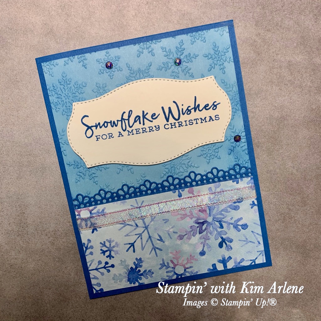 Stampin’ with Kim Arlene: Snowflake Splendor Card