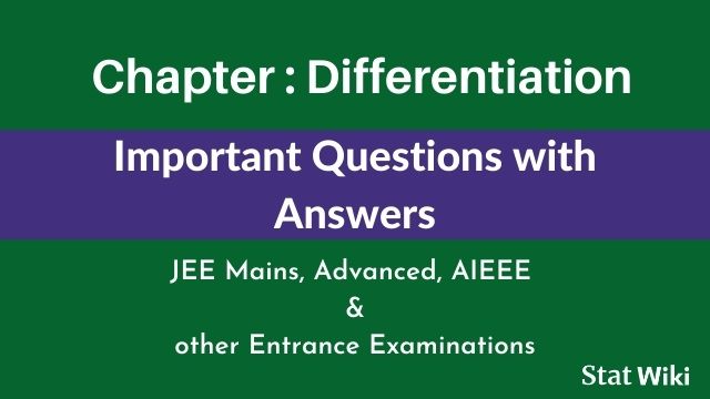 Class 12 DIfferentiation | Important Questions with Answers | JEE Mains ...