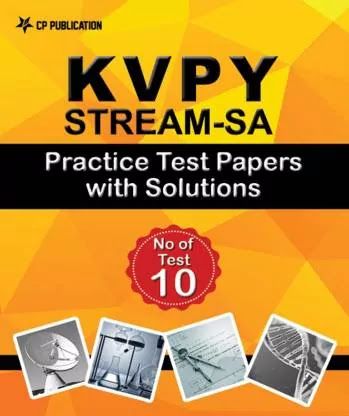 [PDF] Download KVPY SA Practice Test Papers with Solutions CP Publication