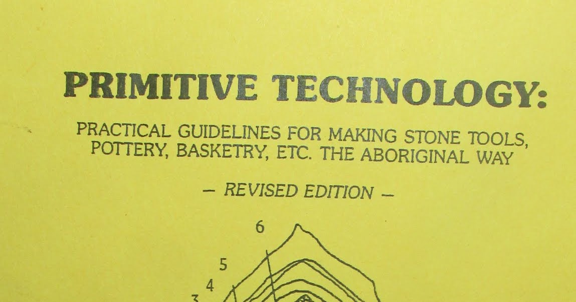 Voice In The Wilderness: "Primitive Technology" book by Errett Callahan