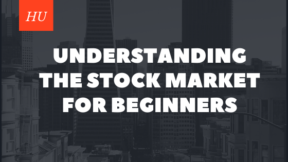 Understanding the stock market for beginners