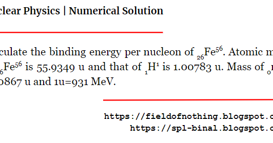 Calculate the binding energy per nucleon of $_{26}{Fe}^{56}$. Atomic ...
