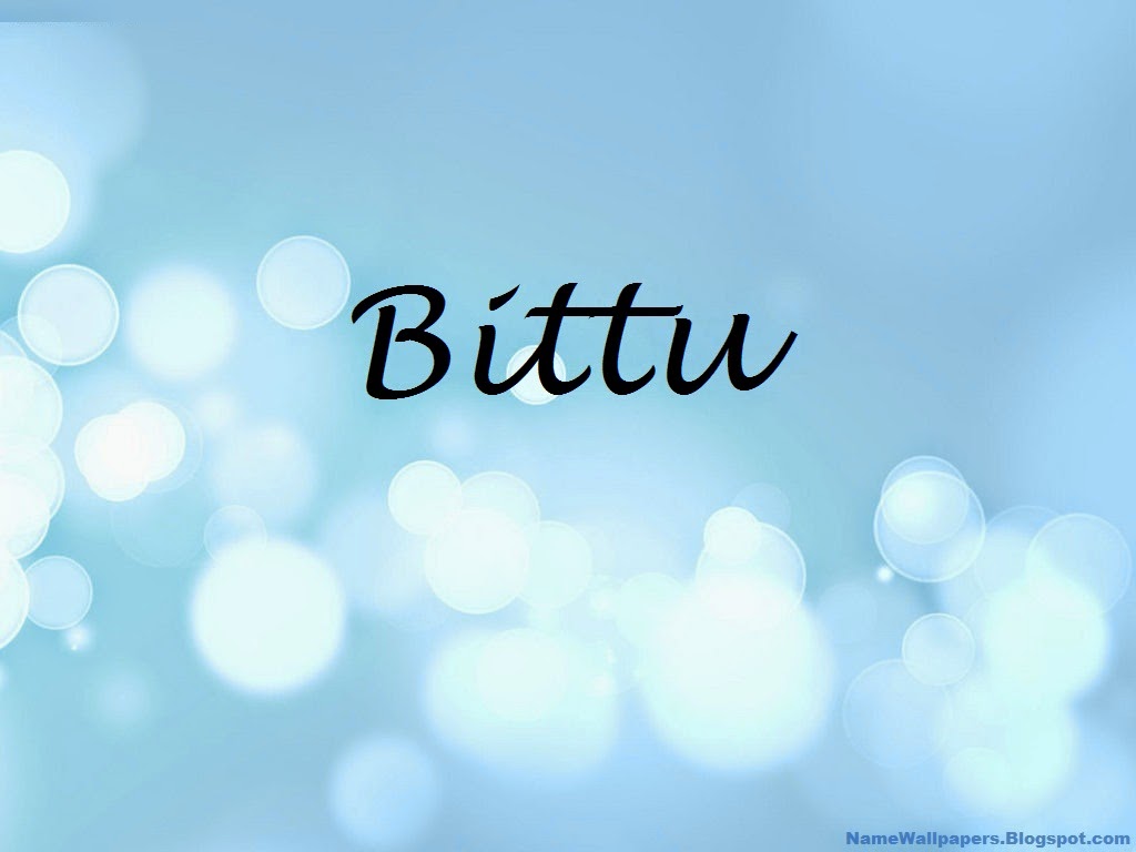 Bittu Name Wallpapers Bittu ~ Name Wallpaper Urdu Name Meaning Name ...