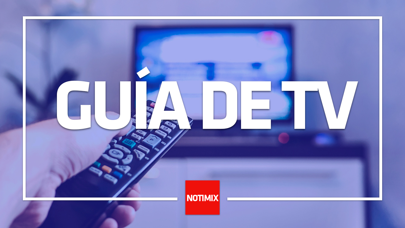 Guía de TV: ¿Qué ver hoy en TV?