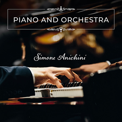 Fattitaliani.it: SIMONE ANICHINI esce il 21 febbraio il nuovo EP “PIANO AND ORCHESTRA”