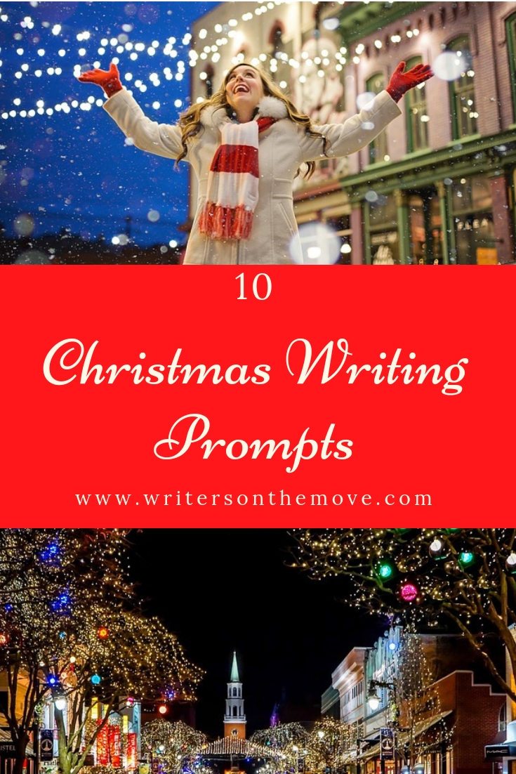 Writers On The Move: Try These Christmas Writing Prompts for a Little ...