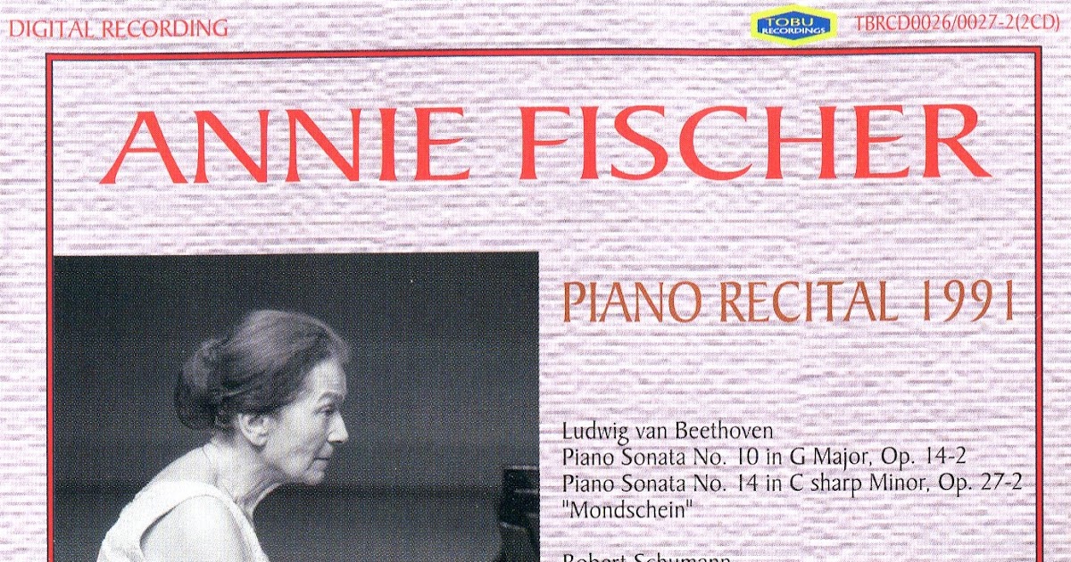 Diabolus In Musica: Annie Fischer - Piano Recital 1991
