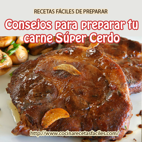Consejos para preparar tu carne de cerdo - Recetas caseras