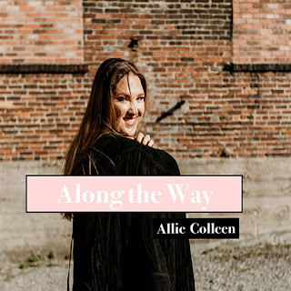 music news Allie Colleen Releases New Single, “Along The Way,”Available ...