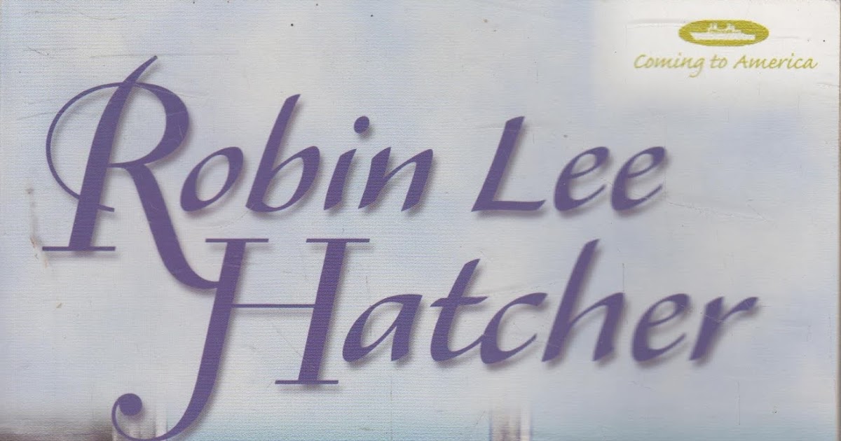SOLO ROMANCE HISTORICO: Robin Lee Hatcher