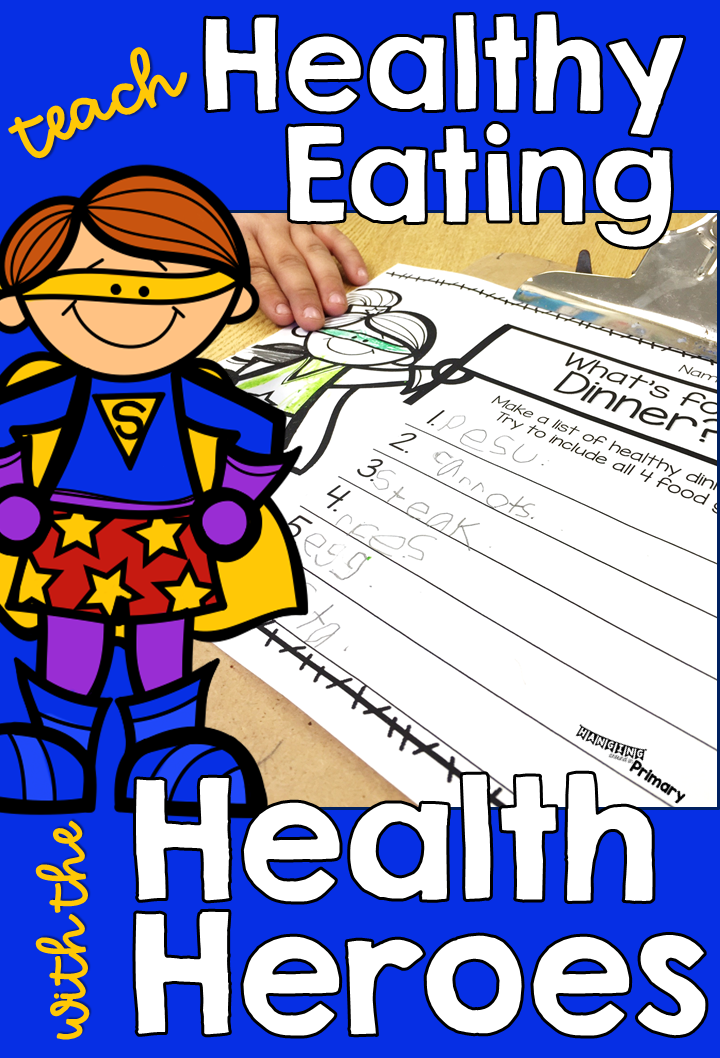 Teach about Healthy Eating with the Health Heroes! | Hanging Around In ...