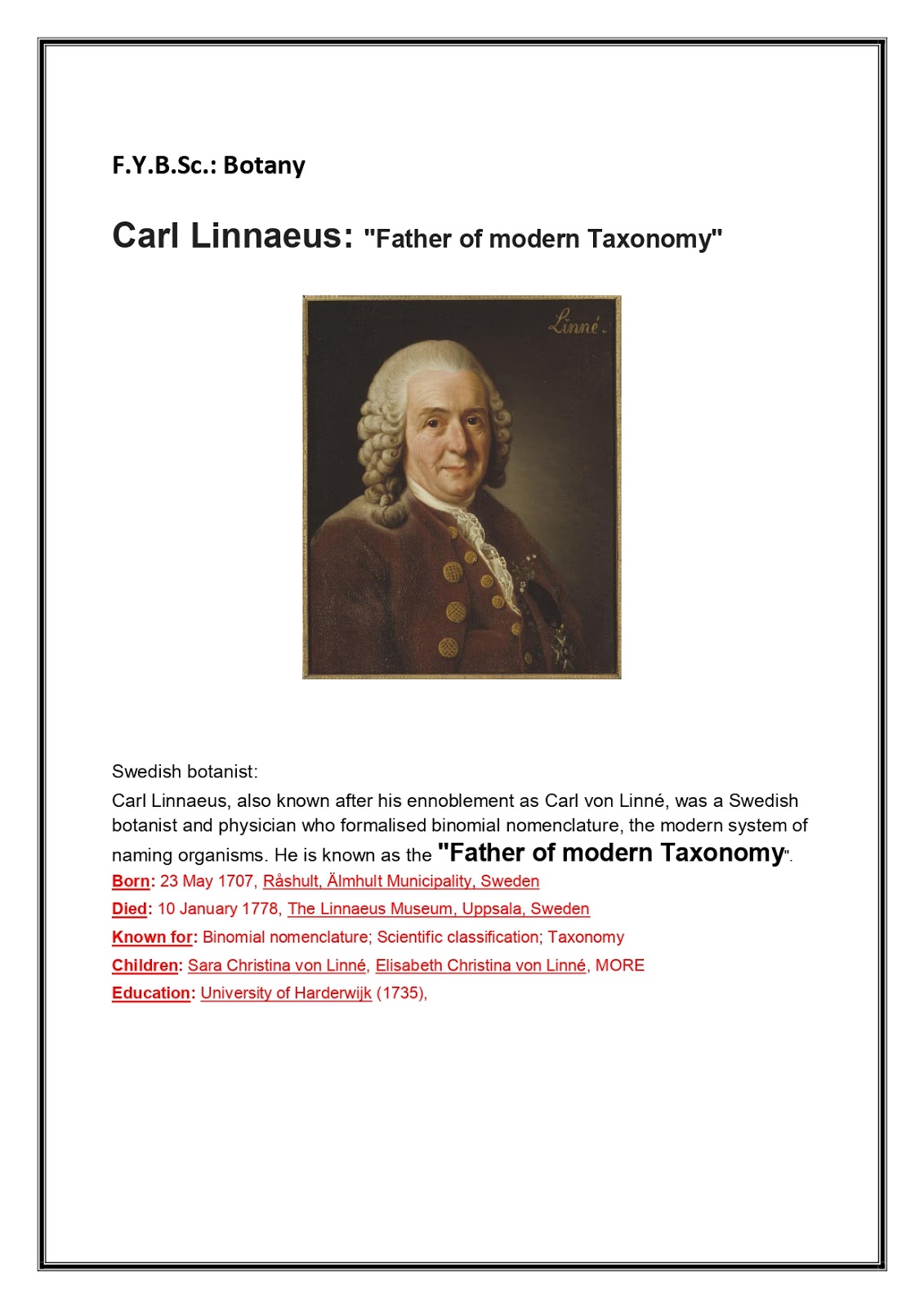 Carl Linnaeus: "Father of modern Taxonomy"
