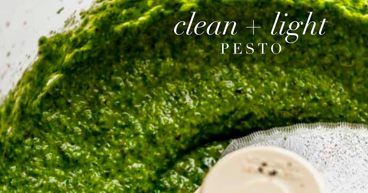 My Clean, Green, Light Pesto Recipe