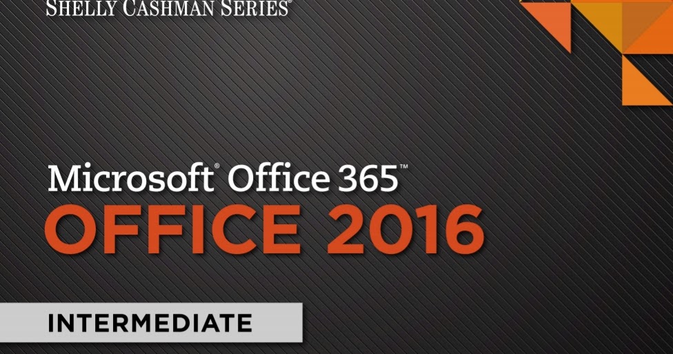 [Free ebook]Microsoft Office 365 : Office 2016, intermediate - KING OF ...