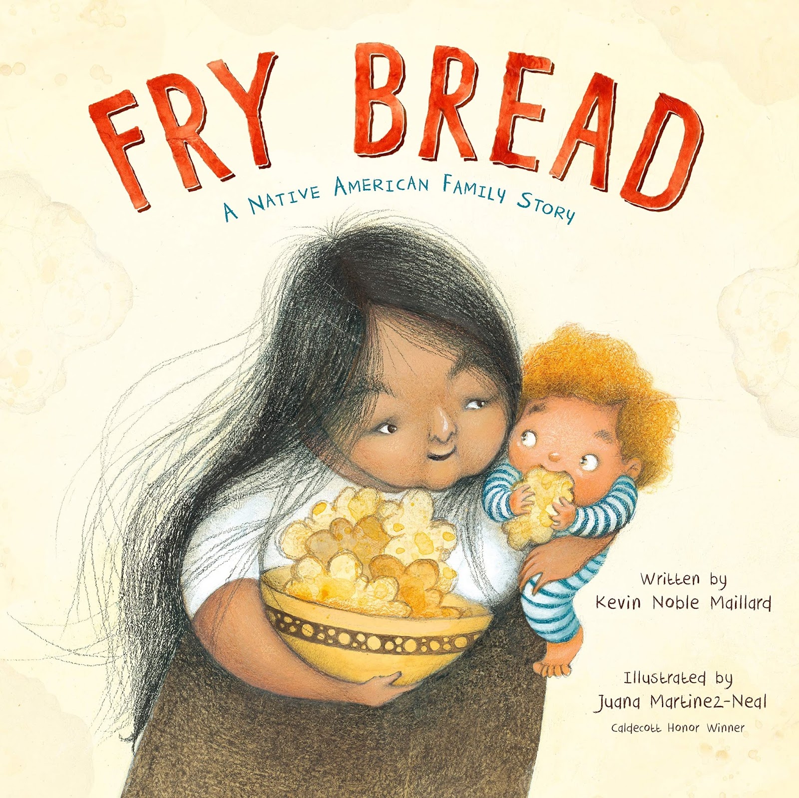 Lynn Becker Books Blog: July's Book of the Month--Fry Bread