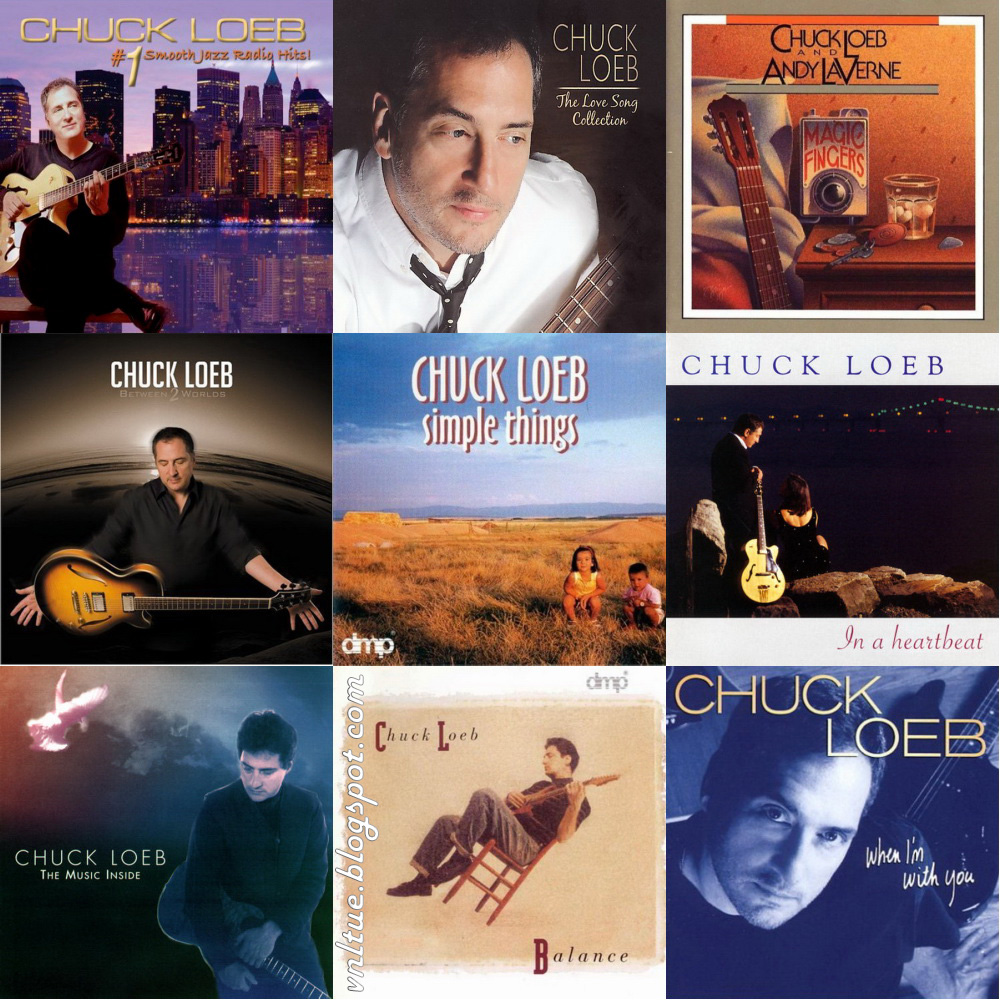 [Smooth Jazz] Chuck Loeb - Collection (1990-2016) (20CD) [APE, FLAC]