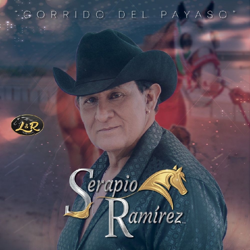 Serapio Ramirez - Corrido Del Payaso (Mini Album) 2021 - Bienvenidos