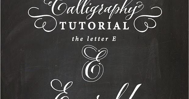 Antiquaria: Calligraphy Tutorial | the Capital Letter "E"