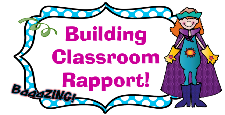Learning with Leonie: Building Classroom Rapport!