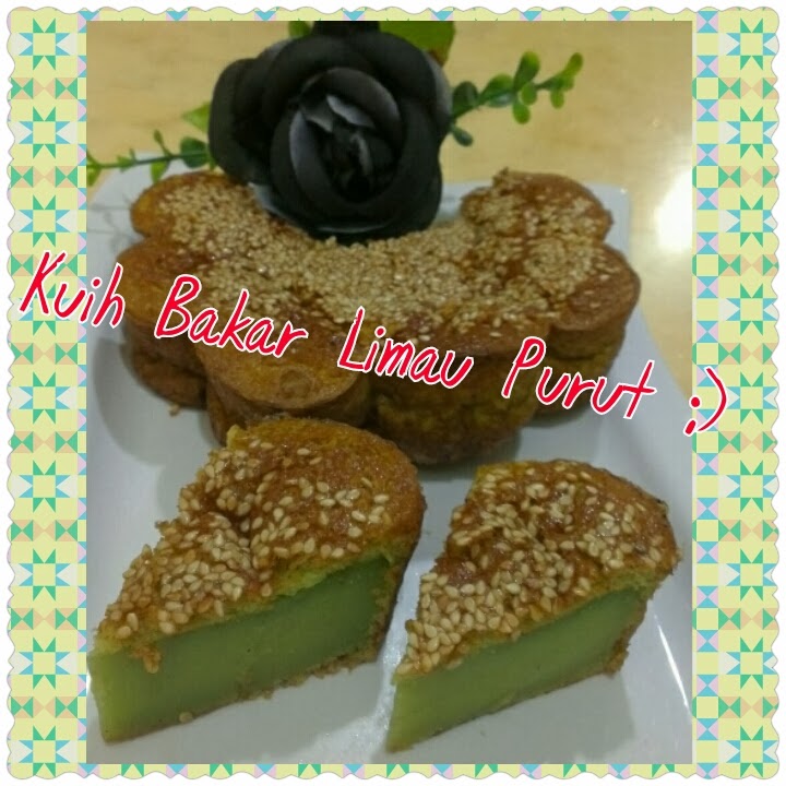 CAHAYA HIDUPKU: KUIH BAKAR LIMAU PURUT