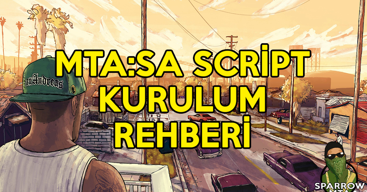 MTA SA Server Script Kurulumu + Script Nasıl Kurulur