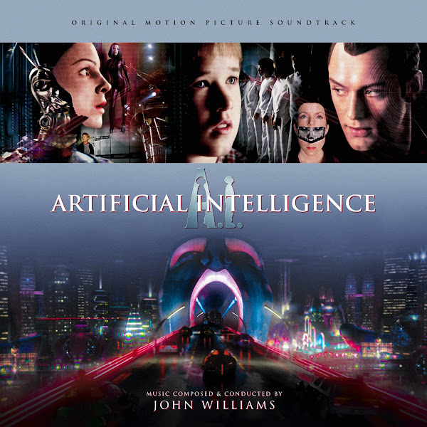 A.I. Artificial Intelligence (John Williams) | The Soundtrack Gallery ...