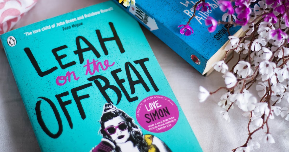 [LIVRO] Leah Fora de Sintonia, Becky Albertalli - Tudo que motiva