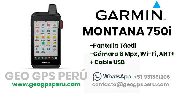 GEO GPS PERÚ: Montana 750i Garmin