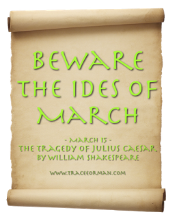 Awakenings: Why 'Beware' the Ides of March?