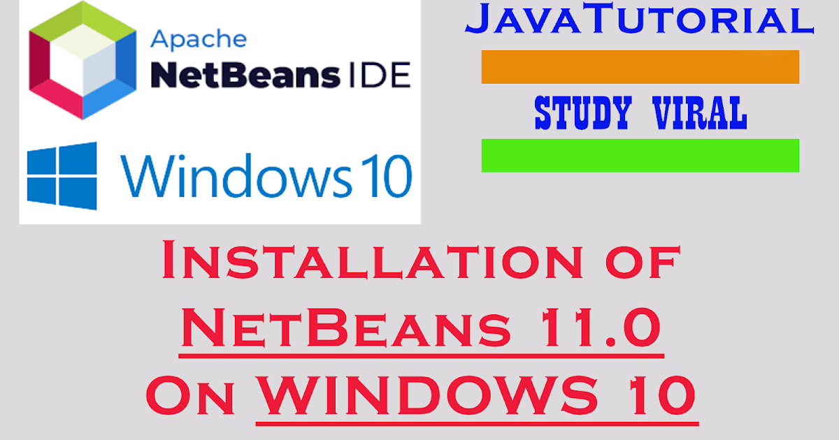 Install NetBeans 11 IDE on Windows 10 - Study Viral ~ Study Viral (Java ...