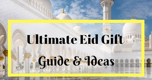 Ultimate Eid Gift Guide & Eid Party Decoration Ideas | Blogs by FA