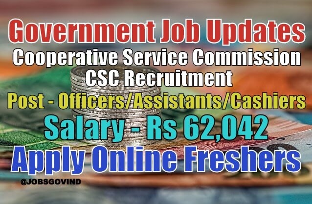 Cooperative Service Commission CSC Recruitment 2020 for Cashiers ...