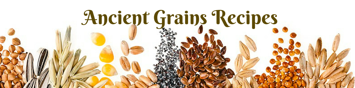 Ancient Grains List: Ancient Grains List