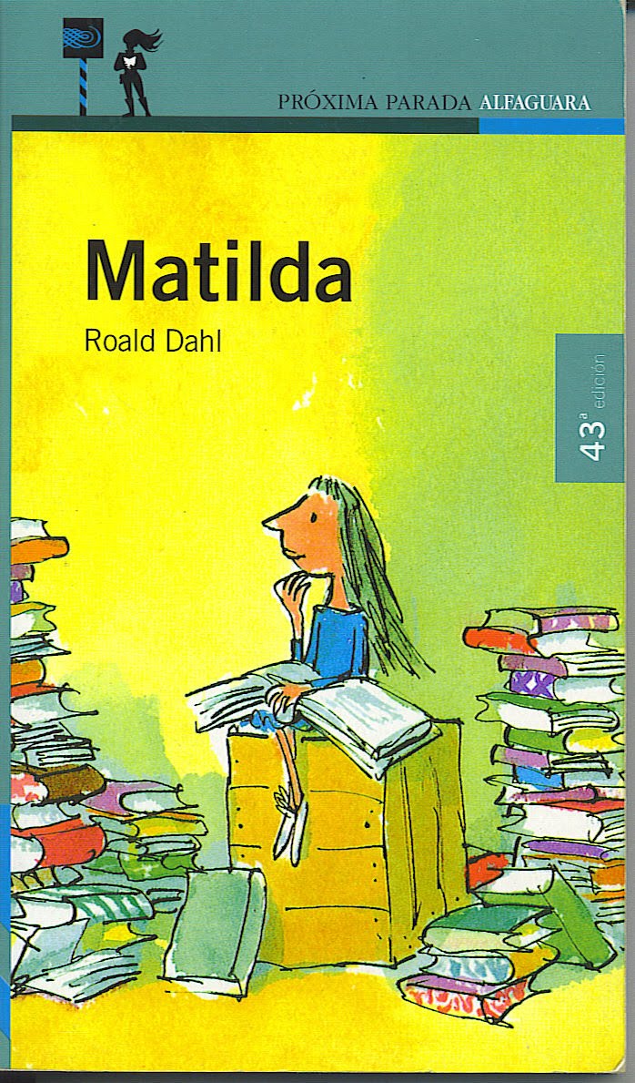 *Literatura Youth Fantasy*: ::Reseña: Matilda de Roald Dahl::
