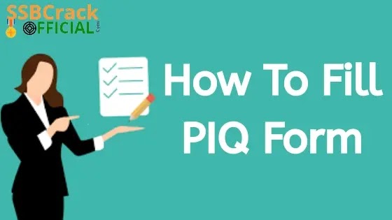 How To Fill PIQ Form In SSB Interview - Personal Information ...