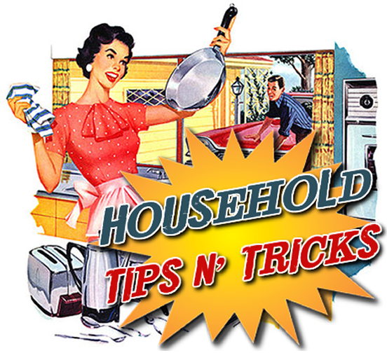 Household Tips n' Tricks ~ Missie's Kitchen